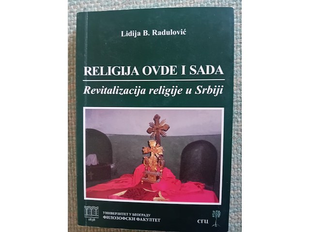 Religija ovde i sada Revitalizacija religije u Srbiji