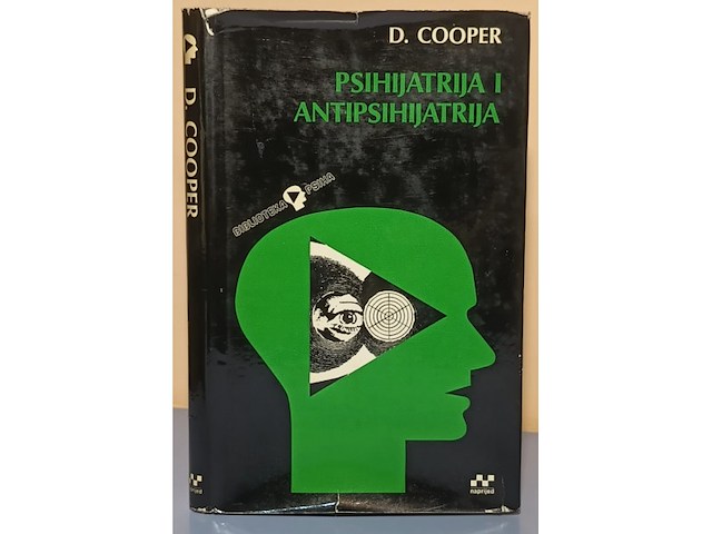 PSIHIJATRIJA I ANTIPSIHIJATRIJA David Cooper