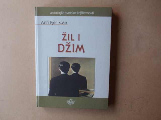 Anri Pjer Roše - ŽIL I DŽIM