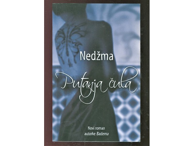 Nedžma - Putanja čula