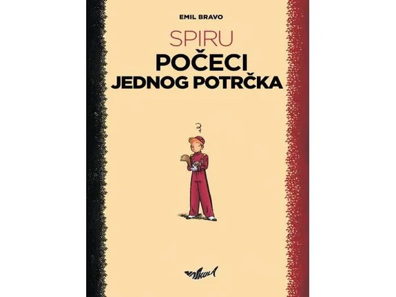 Spiru: Počeci jednog potrčka (i Zakon jačeg) - Emil Bravo