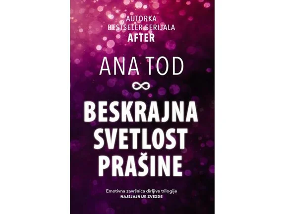 Beskrajna svetlost prašine - Ana Tod