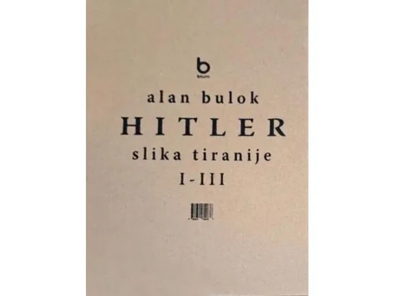 Hitler - slika tiranije, 1-3 - Alan Bulok