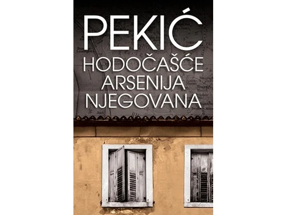 Hodočašće Arsenija Njegovana - Borislav Pekić