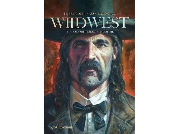 Wild West 1 Kalamiti Džejn, Divlji Bil - Tijeri Gloris, Žak Lamontanj