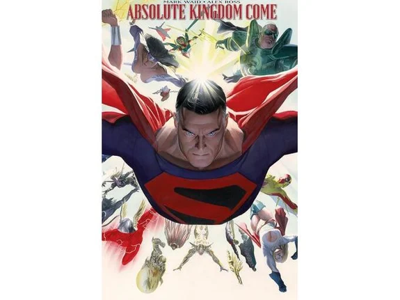 Absolute Kingdom Come - Mark Waid, Alex Ross
