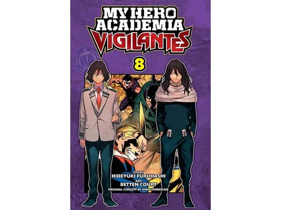 My Hero Academia: Vigilantes, Vol. 8 - Hideyuki Furuhashi, Betten Court, Kohei Horikoshi