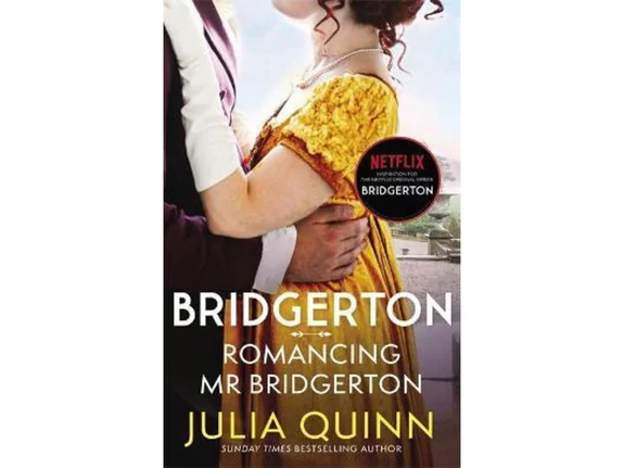 Romancing Mr Bridgerton (Bridgerton, book 4) - Julia Quinn