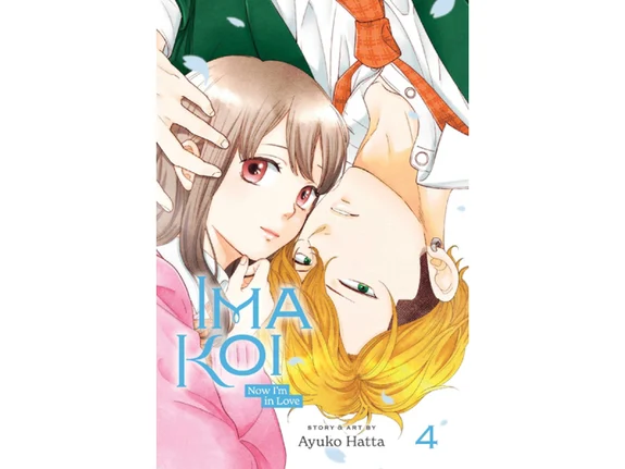 Ima Koi: Now I'm in Love, Vol. 4 - Ayuko Hatta