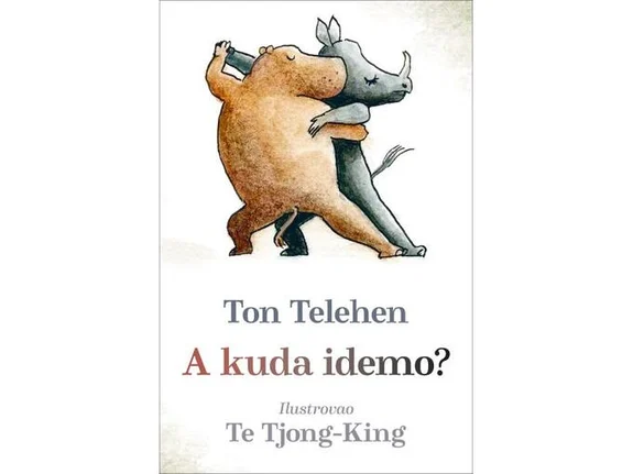 A kuda idemo? - Ton Telehen