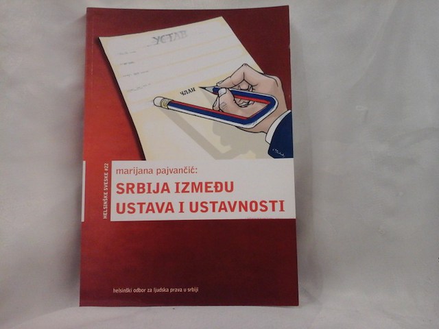 Srbija između Ustava i ustavnosti Marijana Pavjančić