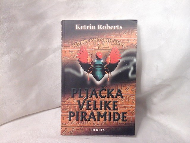 Pljačka velike piramide Ketrin Roberts