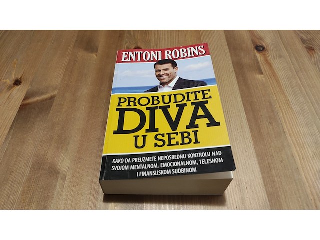 Entoni Robins, Probudite diva u sebi