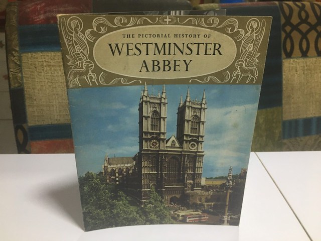 Westminster Abbey  the pictorial history