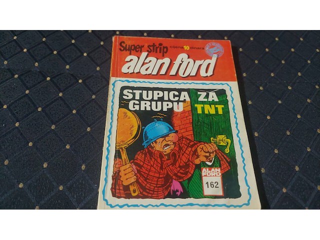 Alan Ford 162/Vjesnik/Stupica za grupu TNT