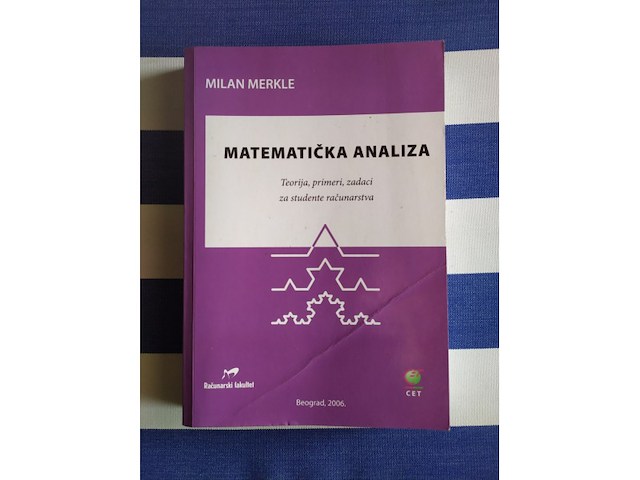 Matematicka analiza - Milan Merkle