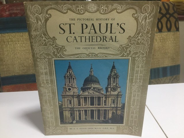 St.Paul`s cathedral  the pictorial history