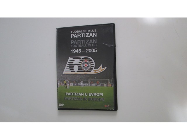 Partizan u Evropi 1945. - 2005.