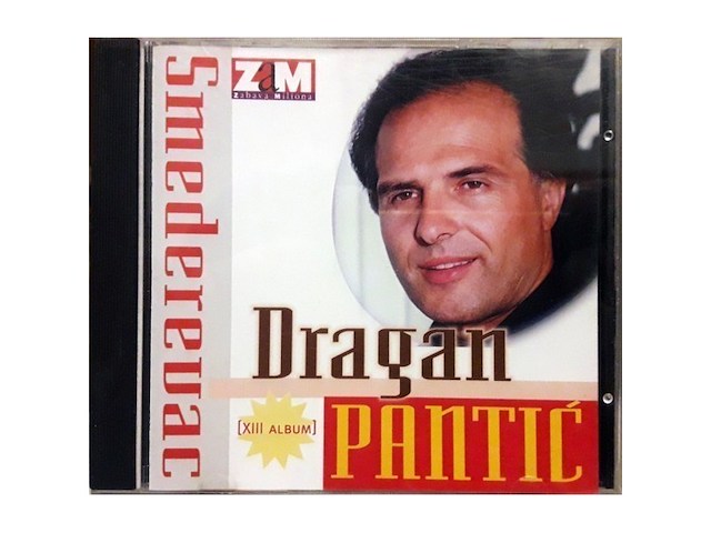 Dragan Pantić Smederevac – XIII Album CD