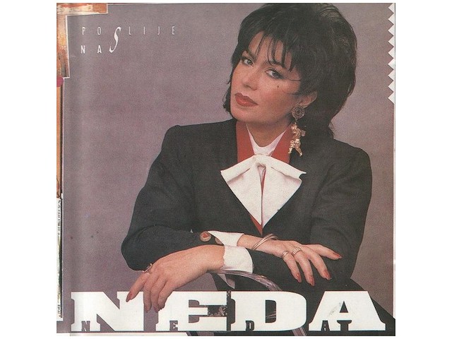 Neda ‎– Poslije Nas CD Nov