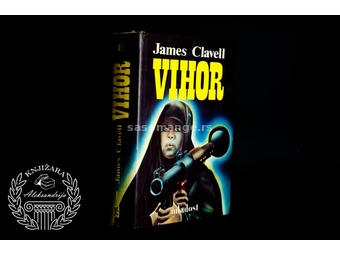 James Clavell Vihor Knjiga 1