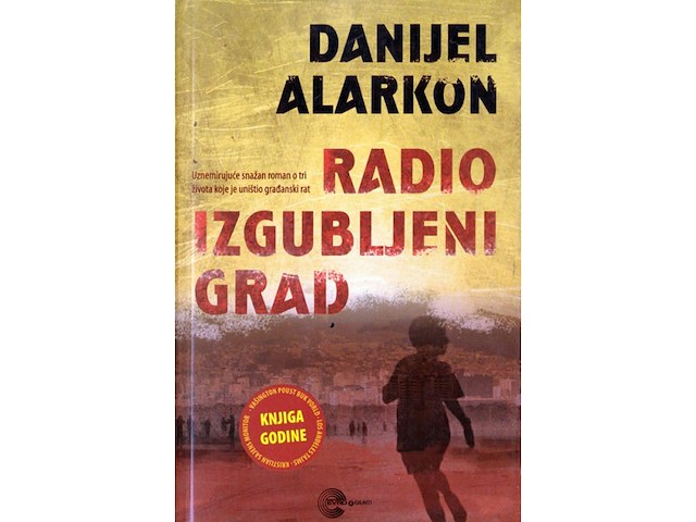 Radio izgubljeni grad - Danijel Alarkon