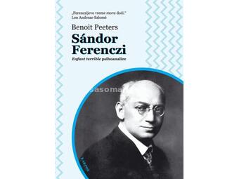 Sandor Ferenczi: enfant terrible psihoanalize