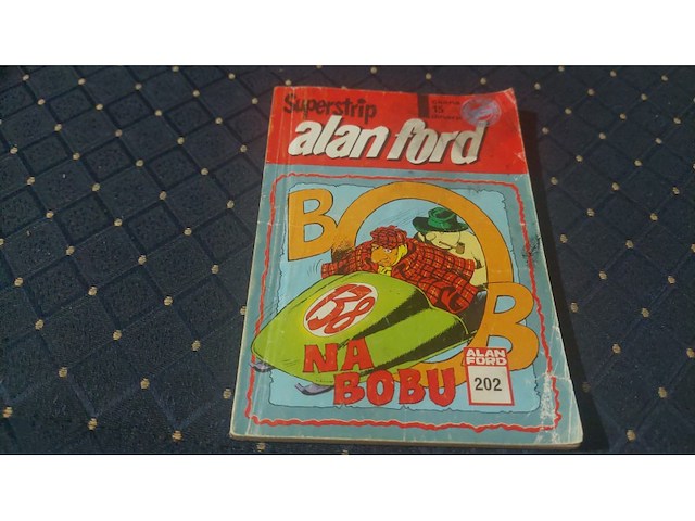 Alan Ford 202/Vjesnik/Bob na bobu