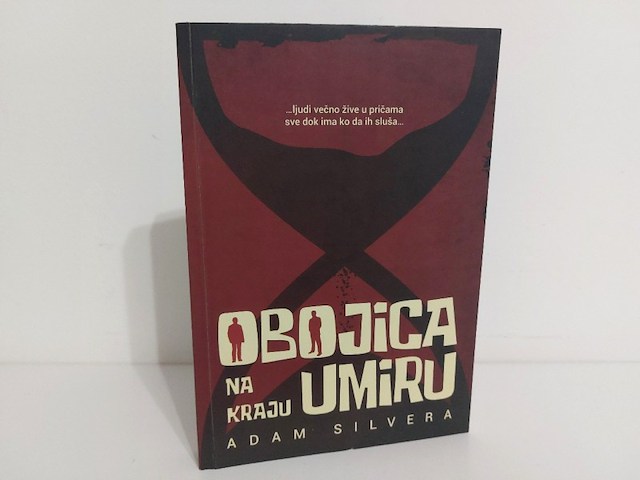 Obojica na kraju umiru - Adam Silvera