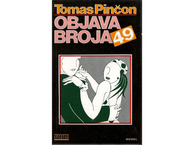 Tomas Pinčon - OBJAVA BROJA 49 (retko)