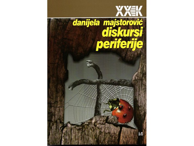 Danijela Majstorović - DISKURSI PERIFERIJE