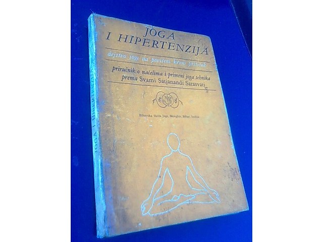 JOGA I HIPERTENZIJA - Svami Satjananda Sarasvati