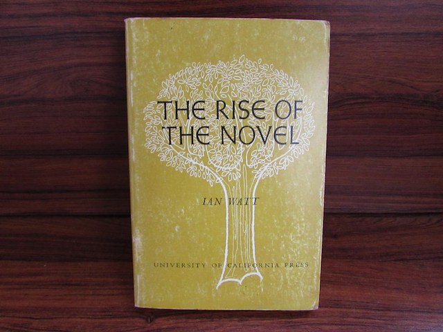 The Rise of the Novel - Ian Watt (1967.)