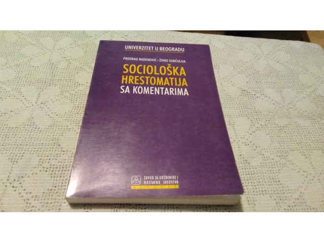 SOCIOLOSKA HRESTOMATIJA SA KOMENTARIMA,,NOVO,,ODLICNO..