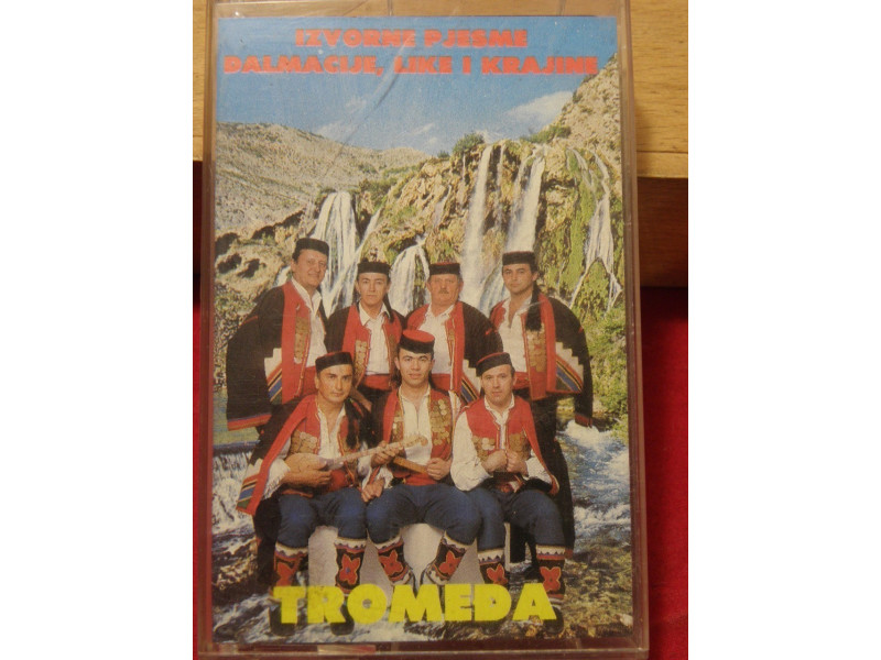TROMEĐA - IZVORNE PJESME DALMACIJE... (1. alb.1989)