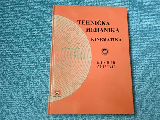 Tehnička mehanika - Kinematika - Mehmed Čaušević