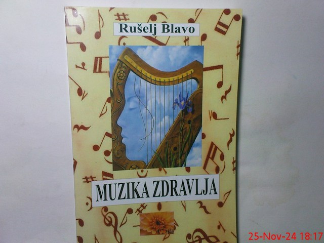 RUSELJ BLAVO  -  MUZIKA ZDRAVLJA