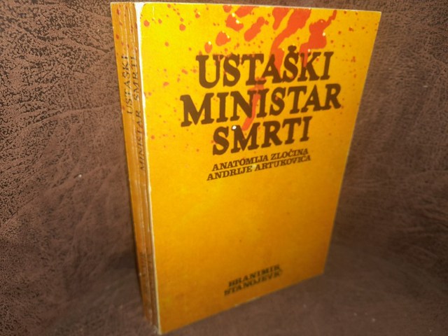 Branimir Stanojević - Ustaški ministar smrti