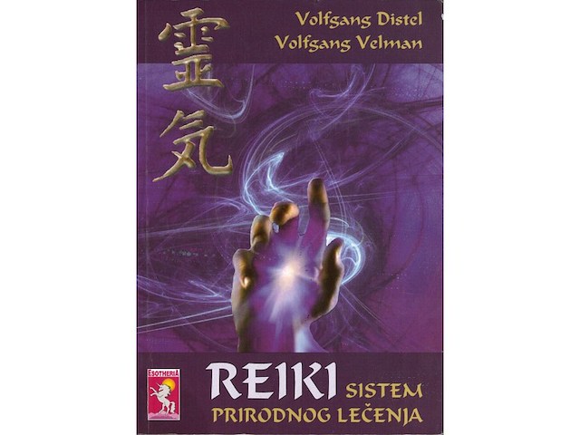 V. Distel, V. Velman - REIKI - SISTEM PRIRODNOG LEČENJA