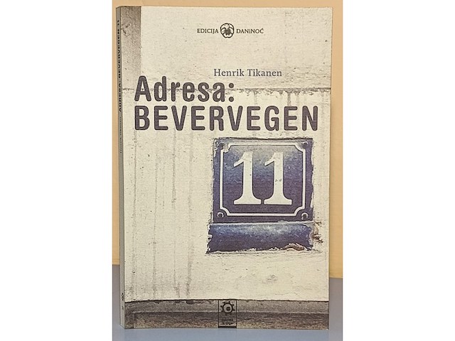 ADRESA : BEVERVEGEN 11 Henrik Tikanen