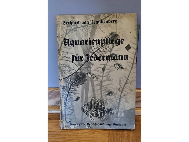 Aquarienpflege fur jedermann Gerhard von Frankenberg