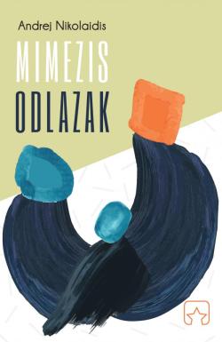 Odlazak / Mimezis