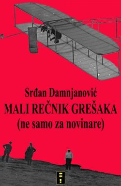 Mali rečnik grešaka (ne samo za novinare)