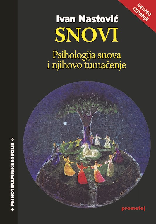 Снови – психологија снова и њихово тумачење VII издање