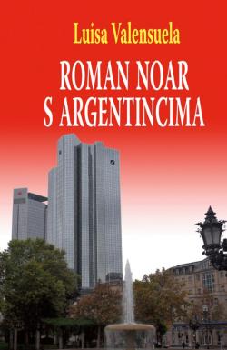 Roman noar s Argentincima