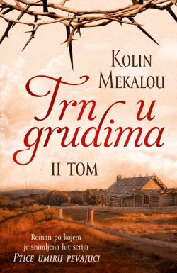 Trn u grudima – II tom