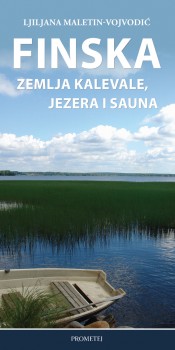 ФИНСКА, ЗЕМЉА КАЛЕВАЛЕ, ЈЕЗЕРА И САУНА