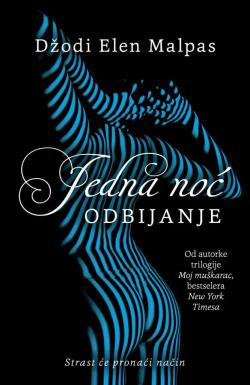 Jedna noć - Odbijanje