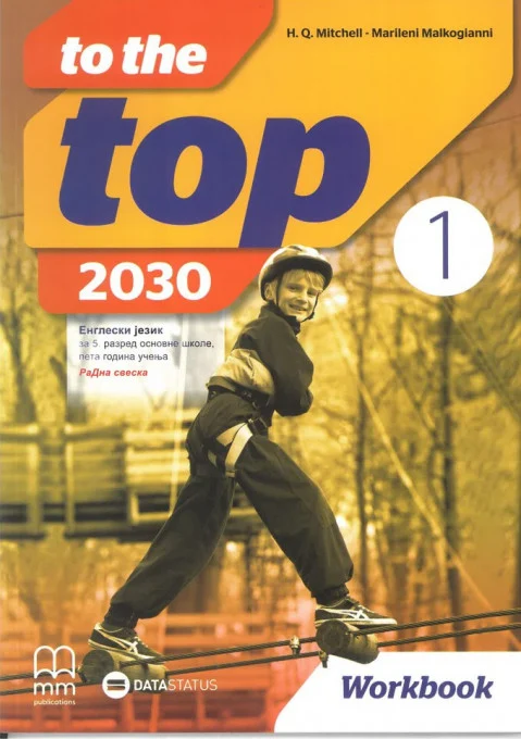 Енглески језик 5, TO THE TOP 2030, радна свеска за пети разред