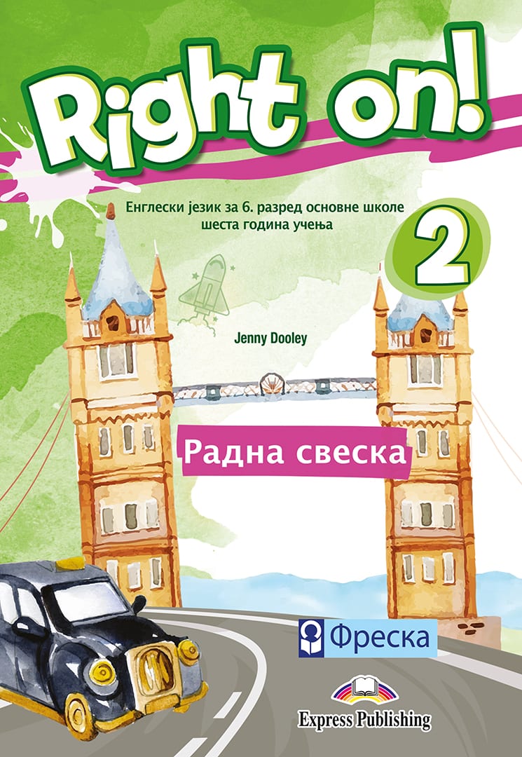 Енглески језик 6, Right on! 2, радна свеска за шести разред